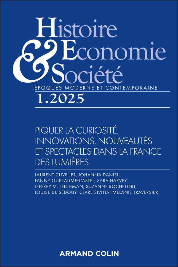 Histoire, économie & société n.2025/1 : Piquer la curiosité, innovatio